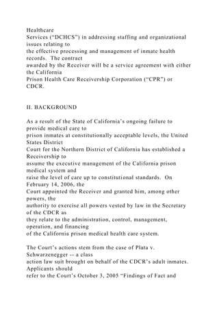 CALIFORNIA PRISON HEALTH CARE RECEIVERSHIP CORPORATION OFFIC.docx ...