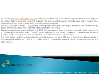 California unveils latest cannabis rules | PPT
