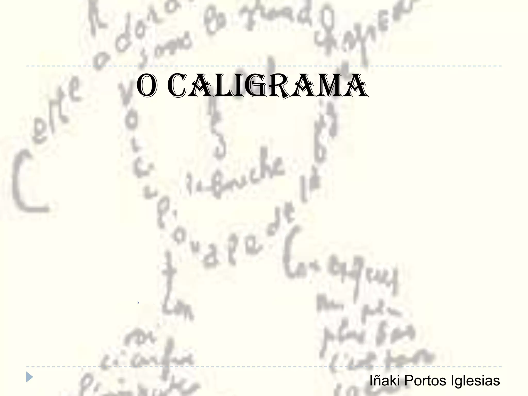 Caligrama iñaki portos iglesias 1º eso b | PPTX