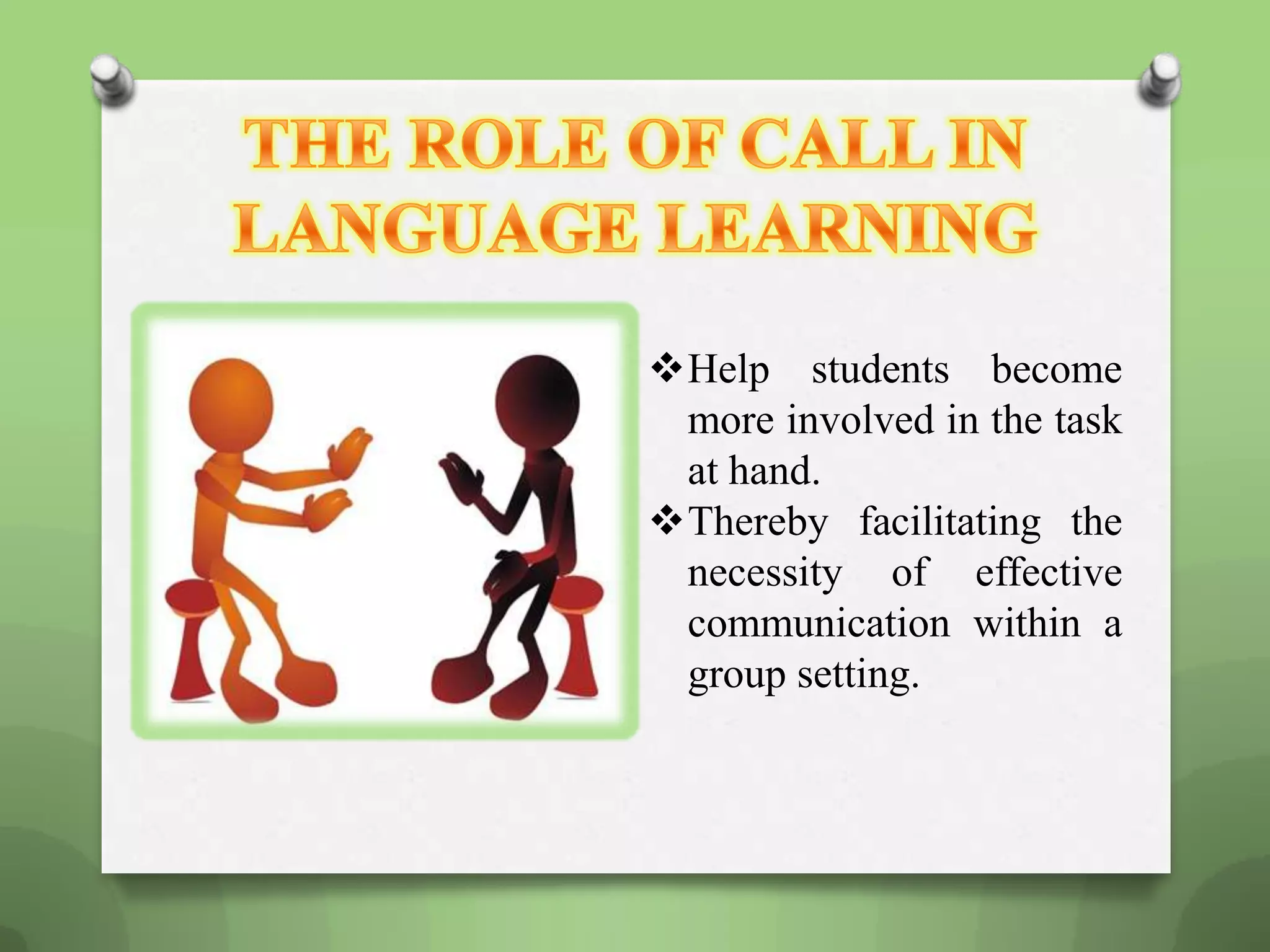Computer Assisted Language Learning (CALL) | PPT