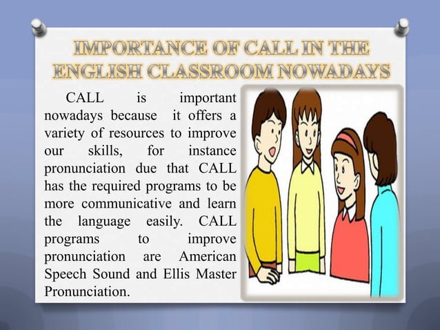 Computer Assisted Language Learning (CALL) | PPT