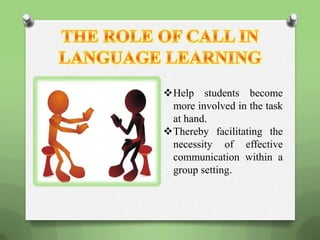 Computer Assisted Language Learning (CALL) | PPT