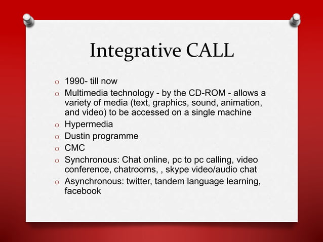 Computer Assisted Language Learning ( CALL) | PPT