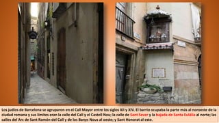 BARRIO JUDIO - EL CALL DE BARCELONA | PPSX