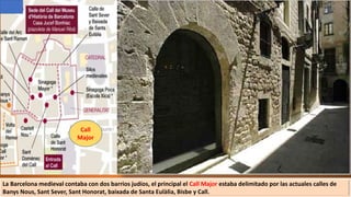 BARRIO JUDIO - EL CALL DE BARCELONA | PPSX