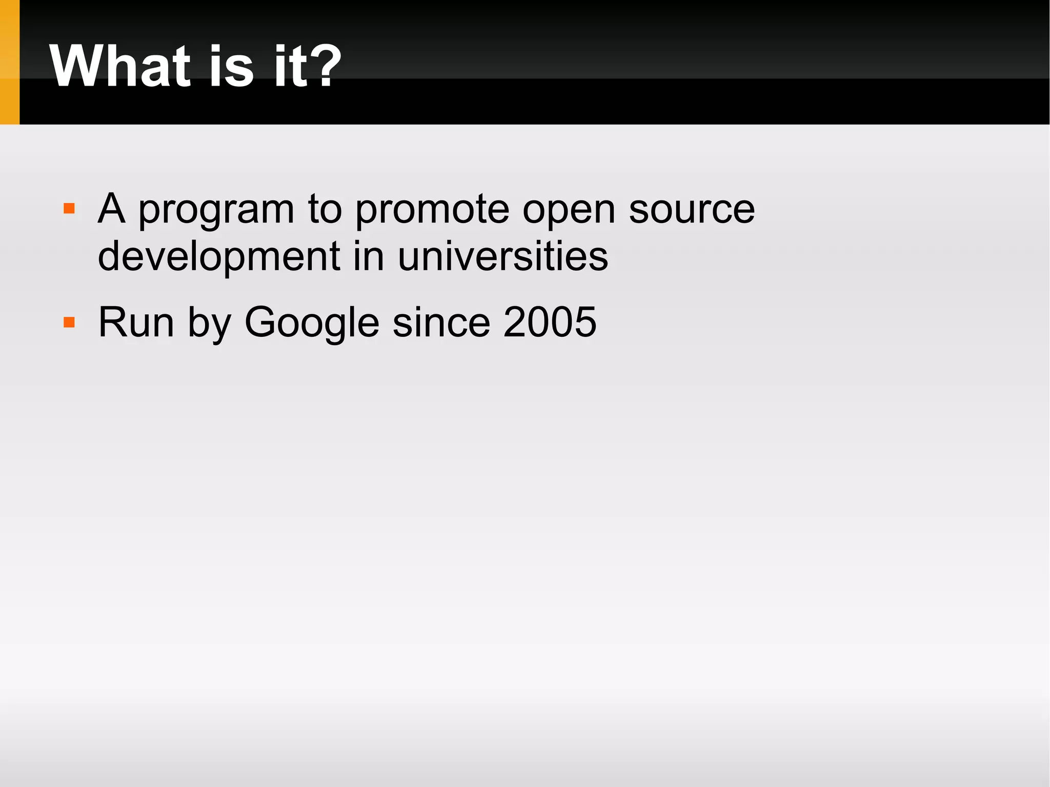 Call for Students: Google Summer of Code 2008 | PPT