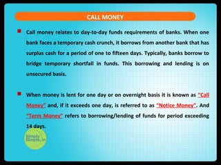 Call money | PPT