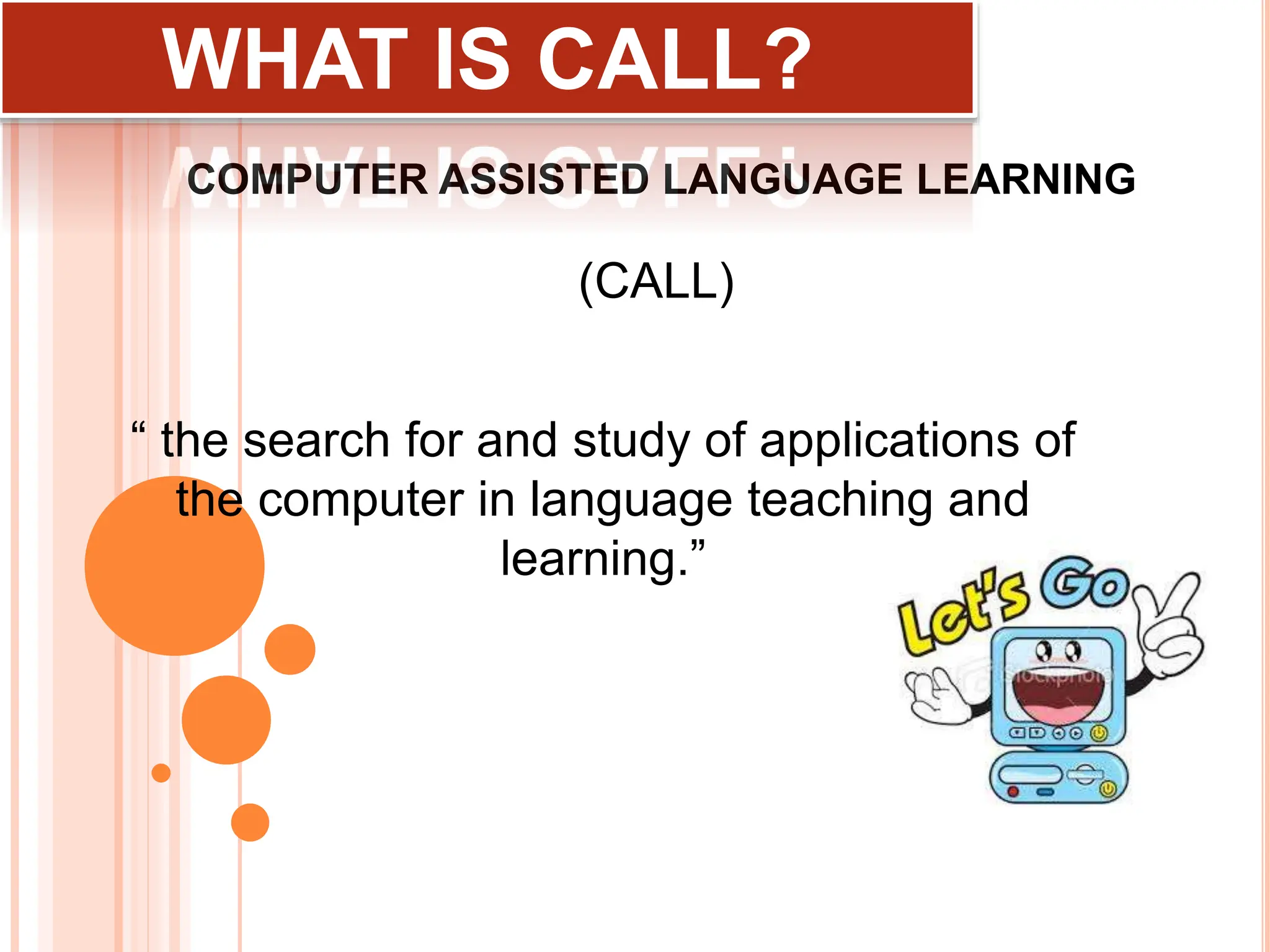 CALL (Computer Assisted Language Learning) | PPTX
