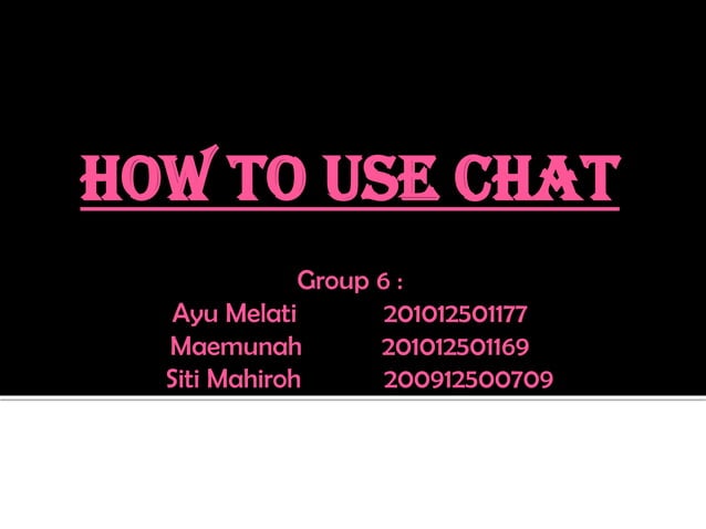 Call - How to use chat | PPT