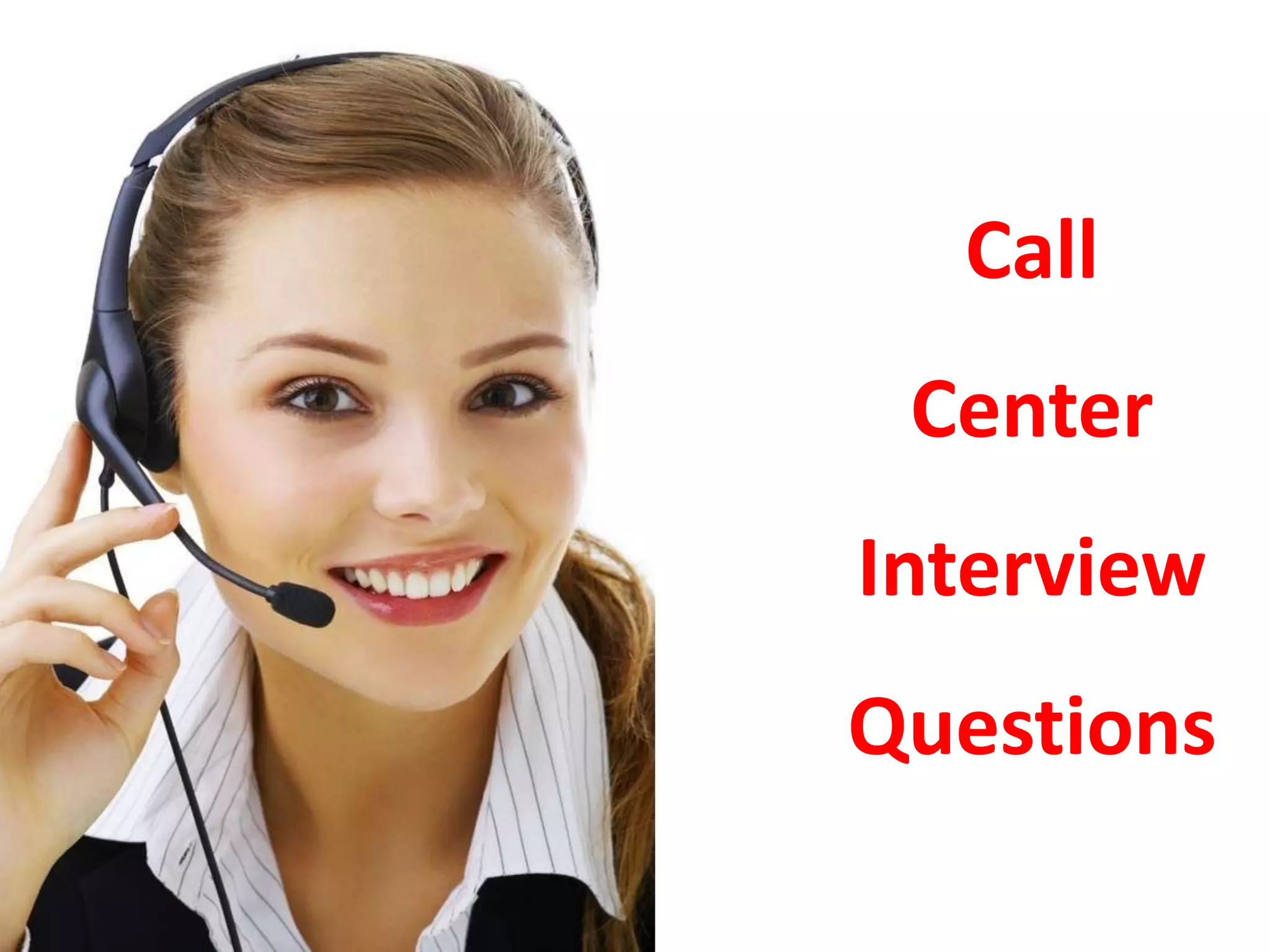 Call center interview questions 2013 | PPT