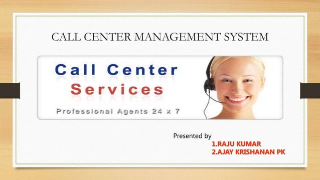 Call center management System | PPSX | IT and Internet Support | Internet