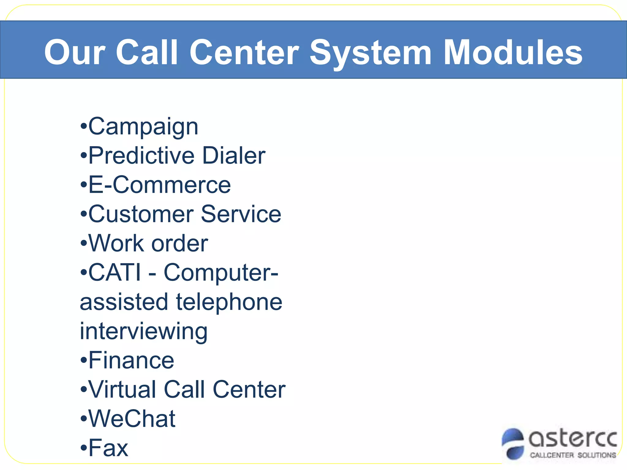 Call Center System Modules | Astercc | PPT