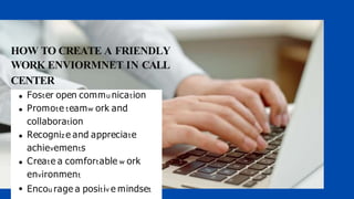 CALL CENTER TALKS PPT.pptx