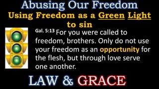 Law & Grace: Called to Freedom | PPTX