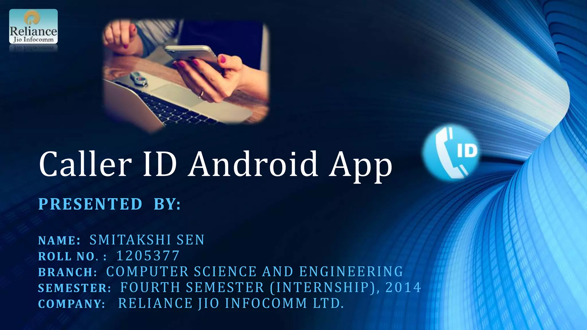 Caller ID Android Application | PPT