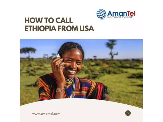 Call Ethiopia from US With help of Amantel | PPT