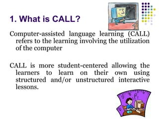 Computer Assisted Language Learning Materi | PPTX