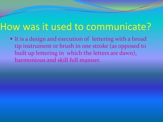 Calligraphy | PPTX | Drawing and Sketching | Arts and Crafts