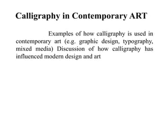 CALLIGRAPHY. introduction types styles materials | PPTX