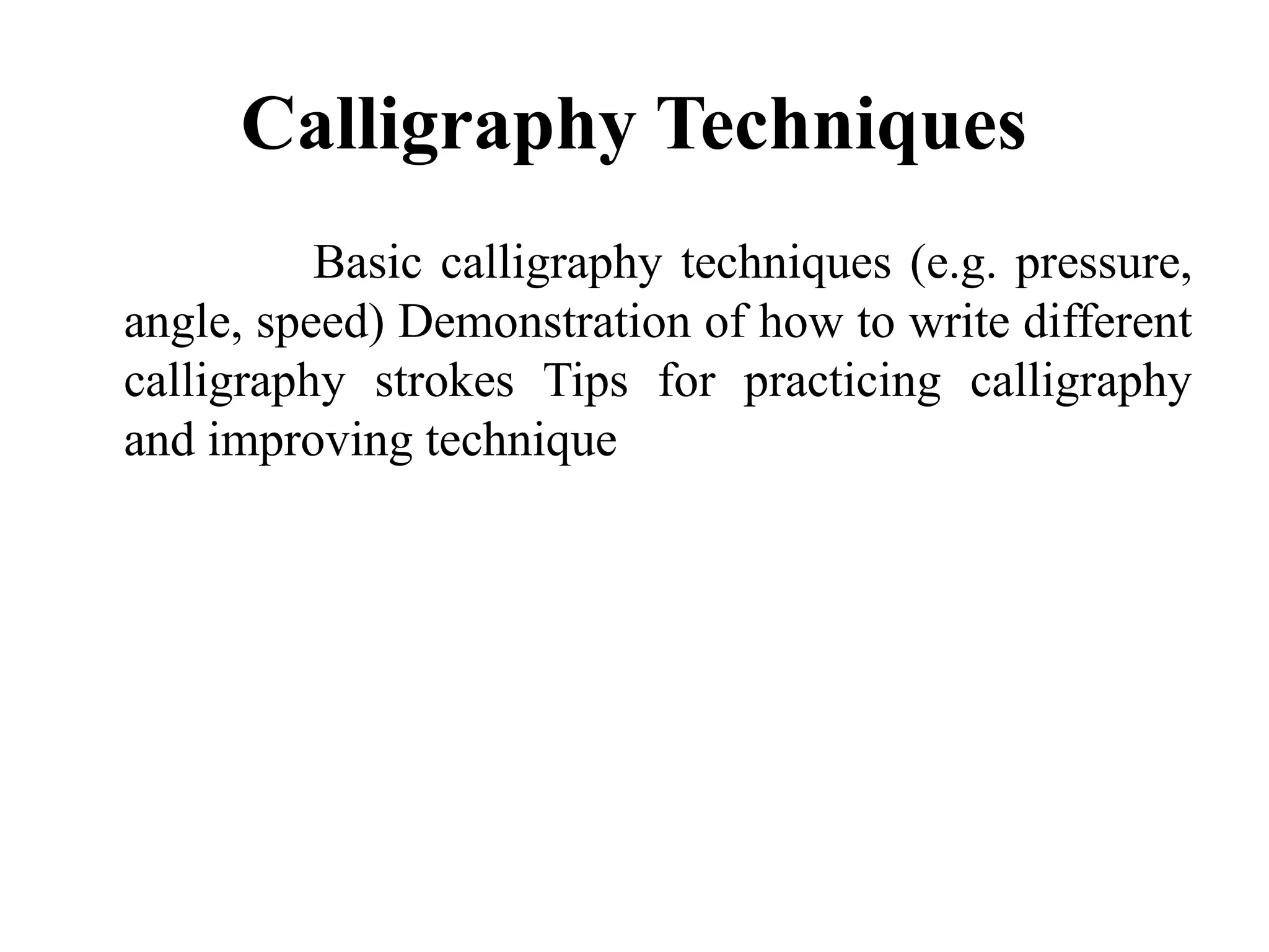 CALLIGRAPHY. types introduction history styles | PPTX