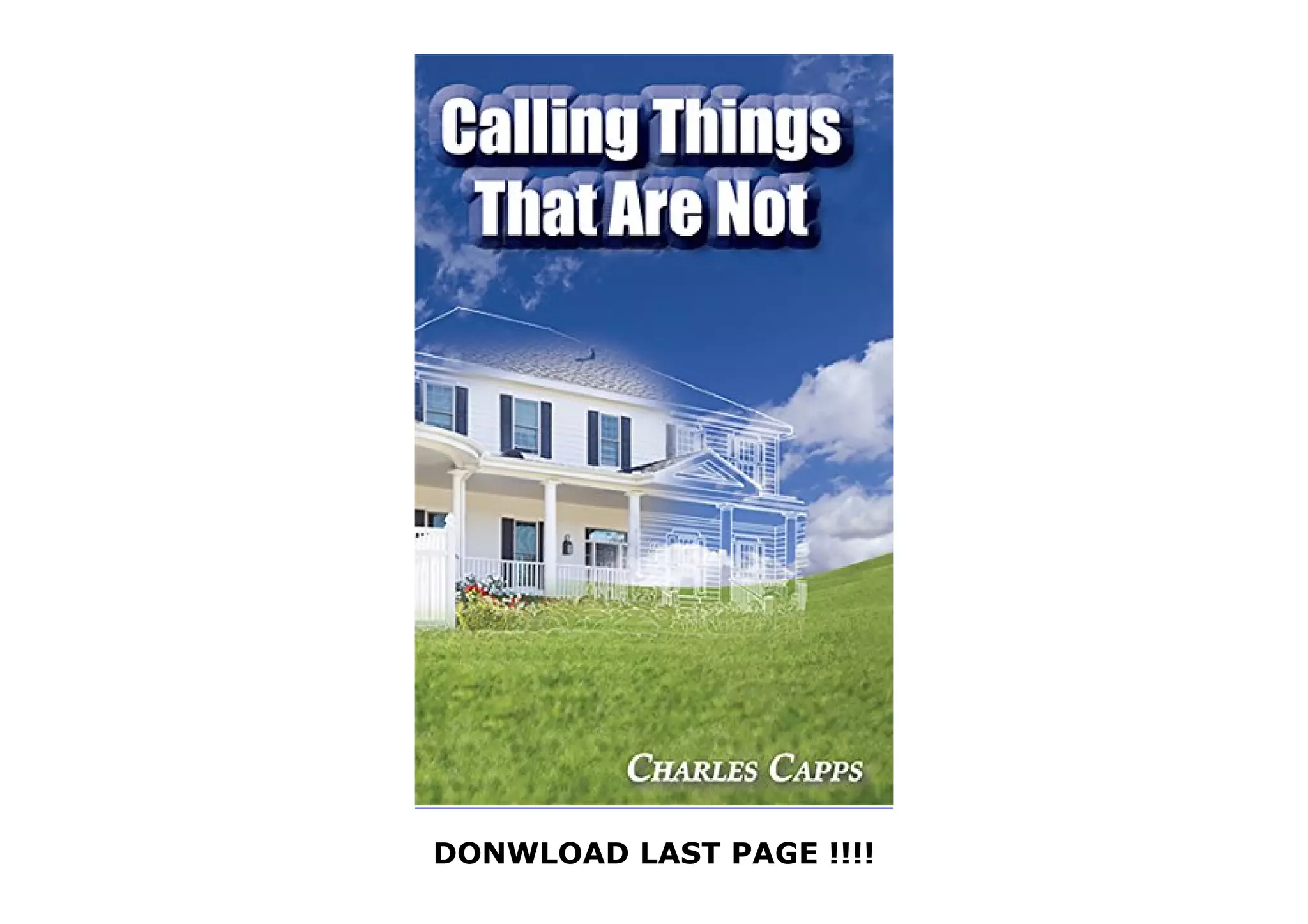 Calling Things That Are Not | PDF