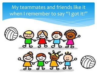 Social Story: Calling for the Volleyball | PPTX | Volleyball | Sports