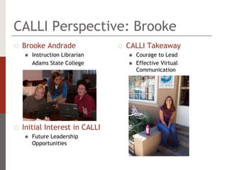 CALLI: Colorado Association of Libraries Leadership Institute -OR ...