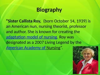 CallistaRoyNursingTheoristTheoryofAdaptation.pptx