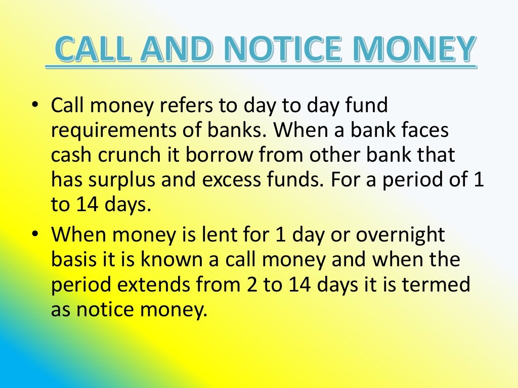Call Money Call Money
