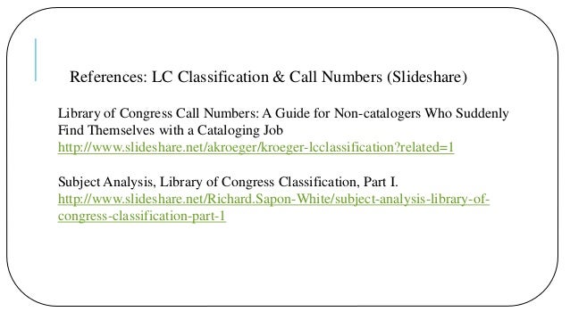 Library of Congress Classification & Call Numbers for Non-Catalogers