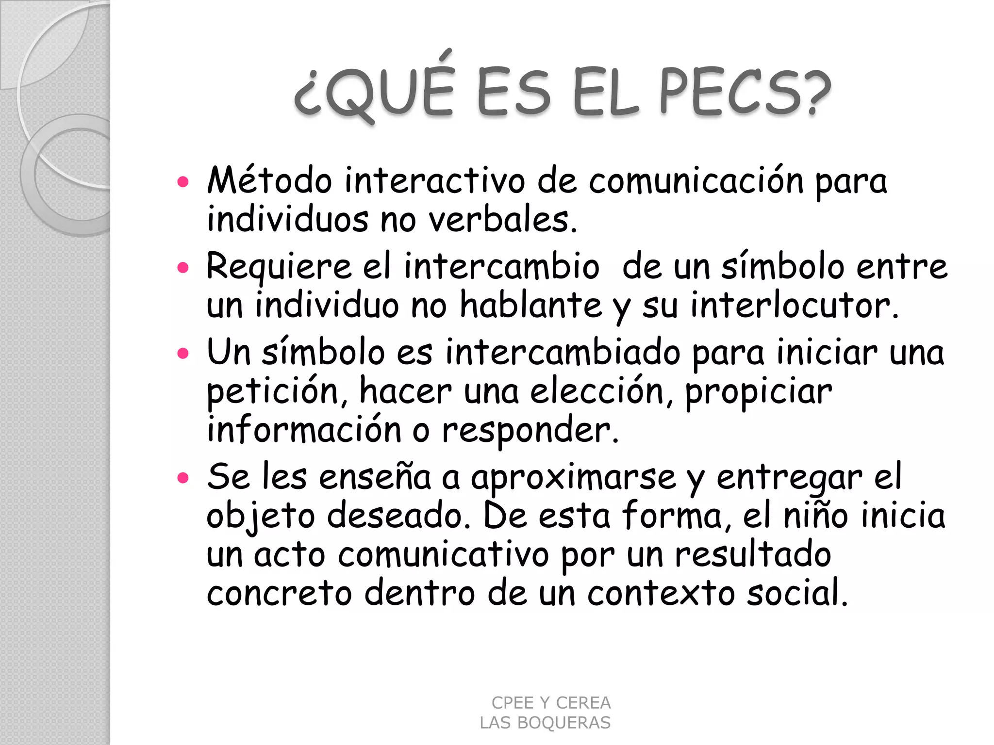 SISTEMAS SAAC PECS - HABLA SIGNADA DE B. SCHAEFFER | PPT