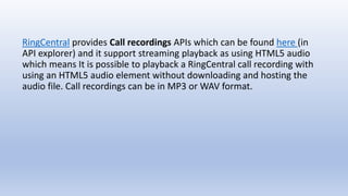 Call recording overview ring central | PPTX