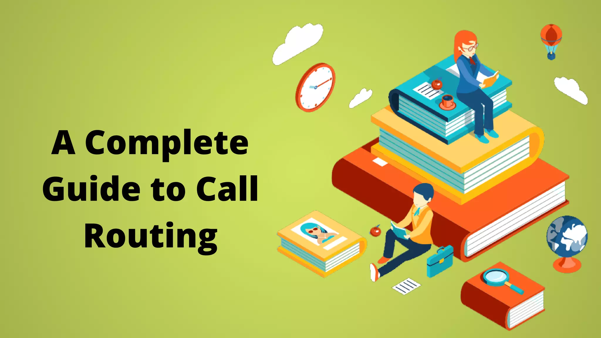 A Complete Guide to Call Routing | PDF