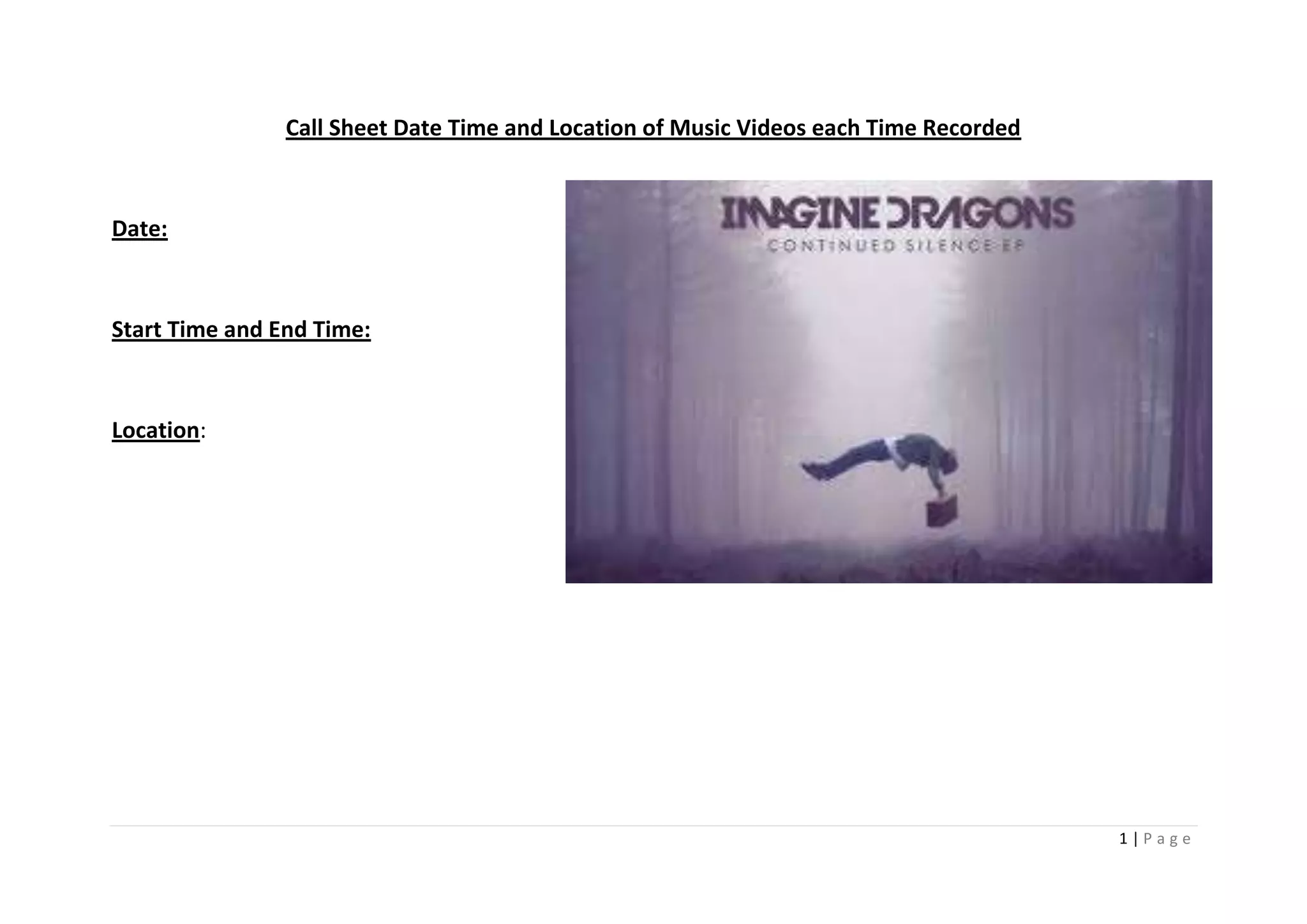 Call sheet date time and location of music videos each time recorded | PPT