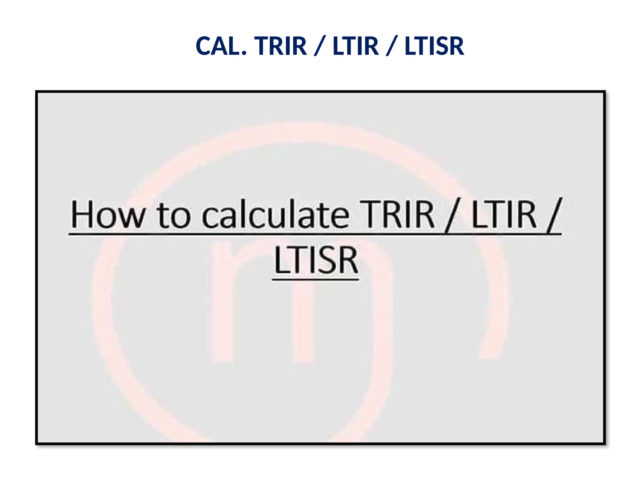 Lost Time Injury RATE calculationf.pptx