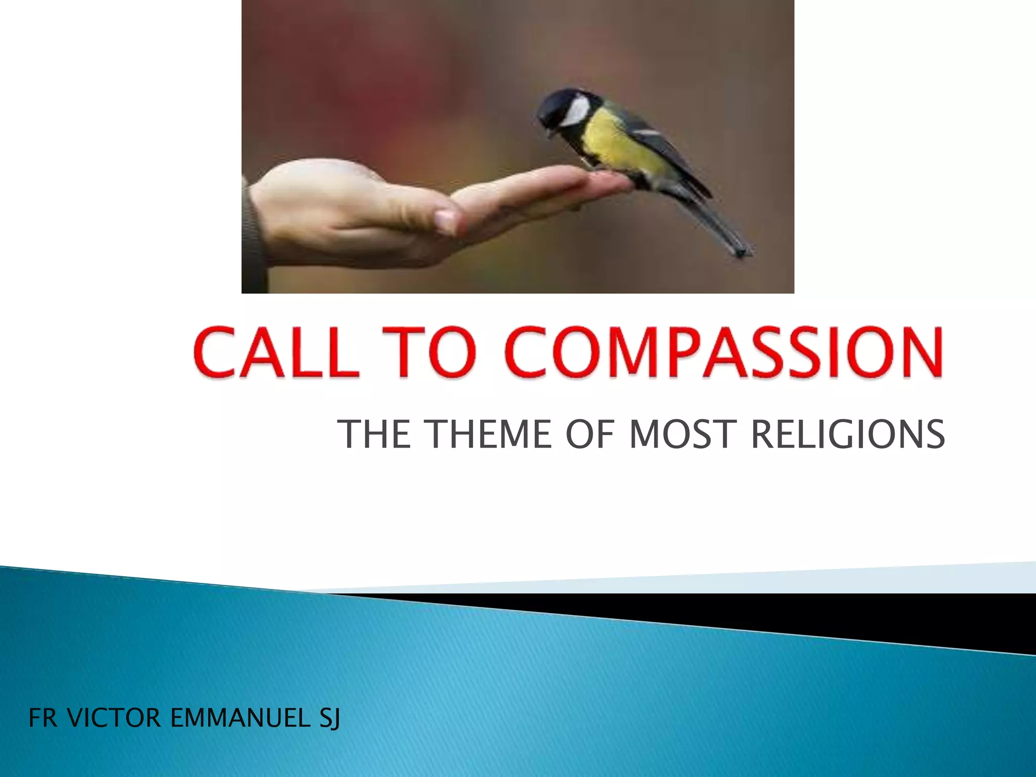 Call to compassion | PPTX | Christianity | Religion & Spirituality