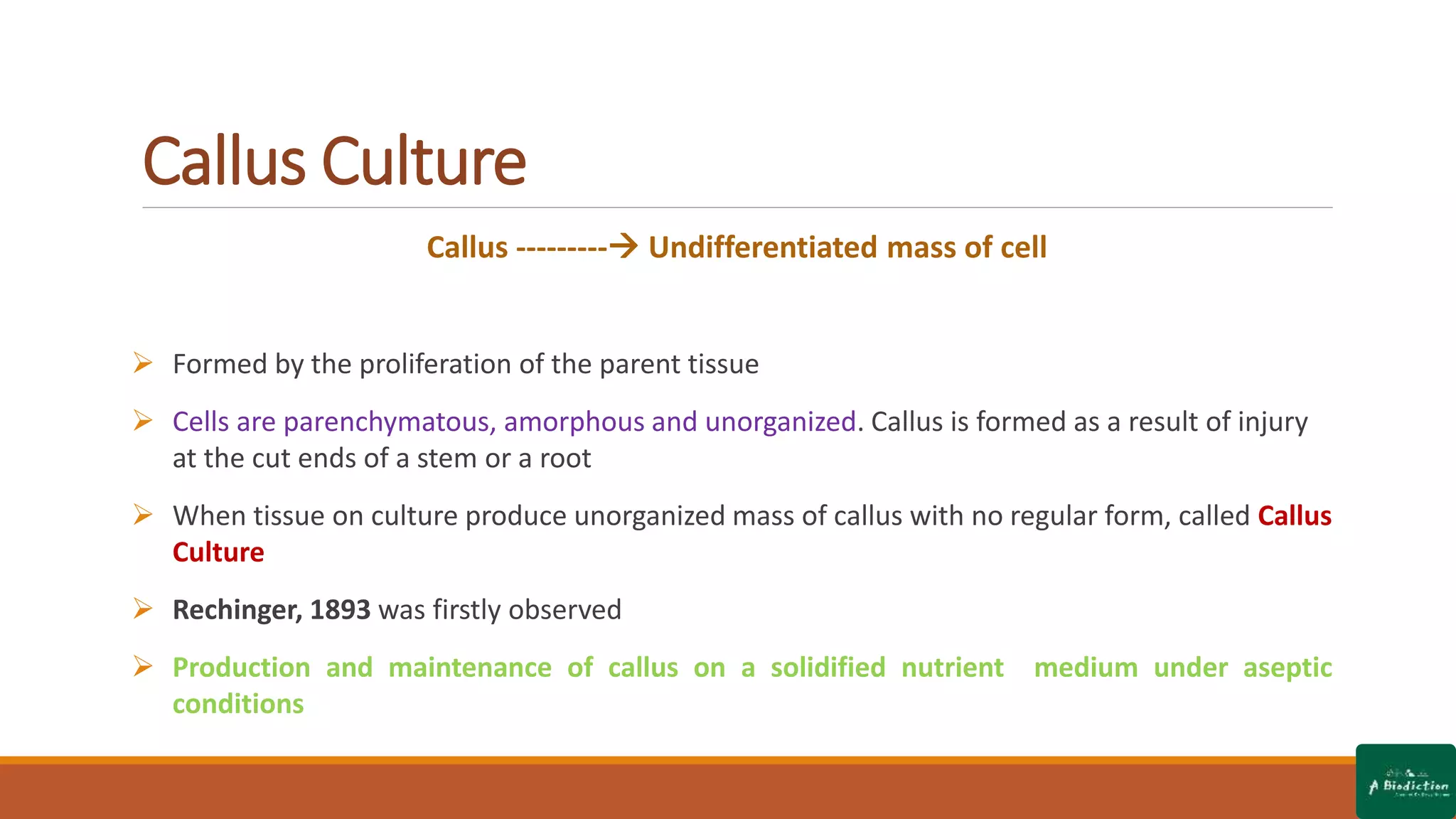 Callus culture - Plant Tissue Culture | PPTX