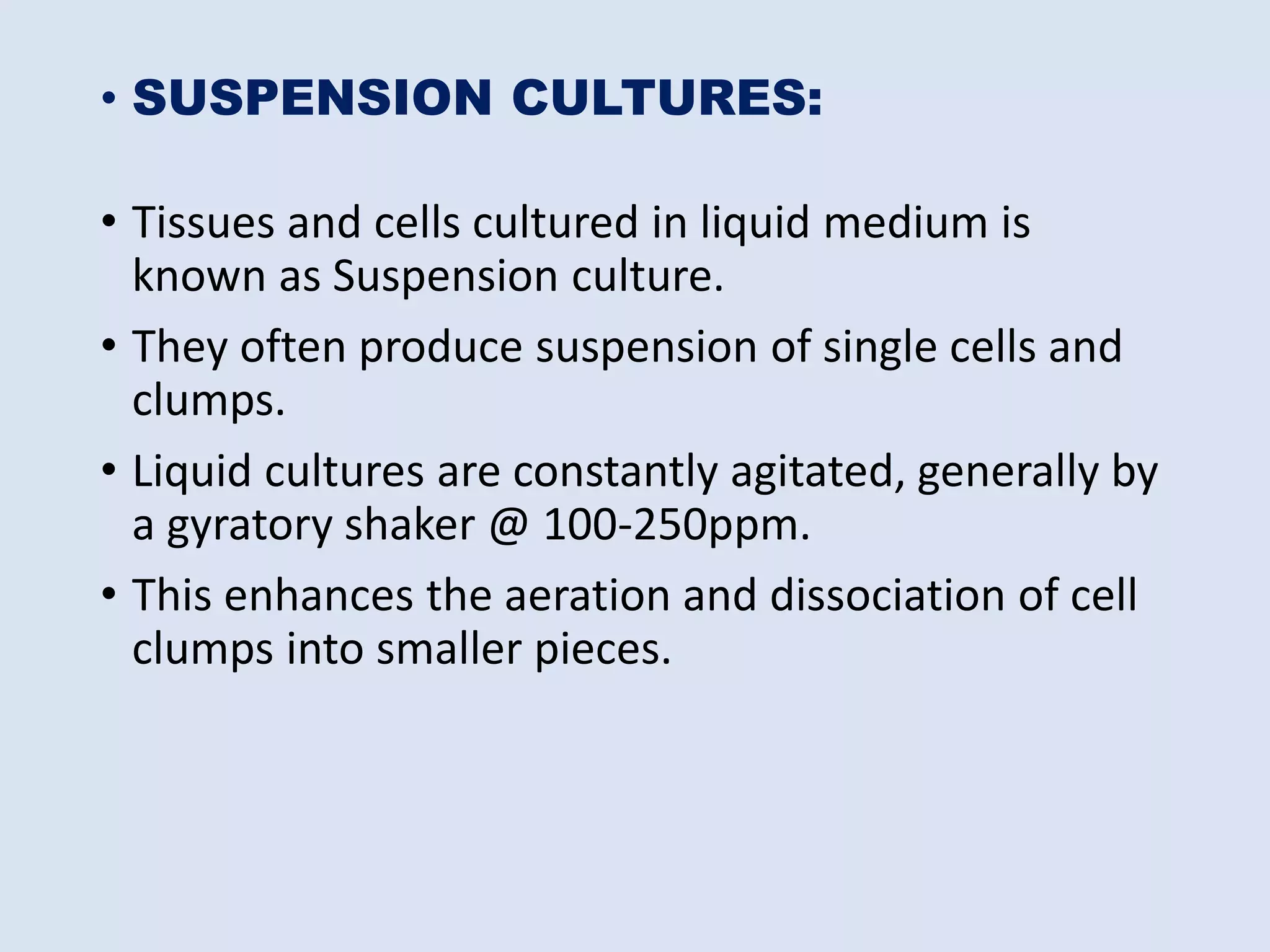 Callus and Suspension cultures | PPTX