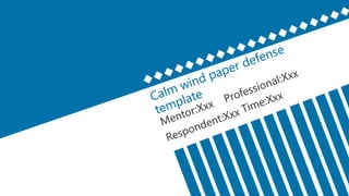 calm-style-paper-defense-powerpoint.pptx