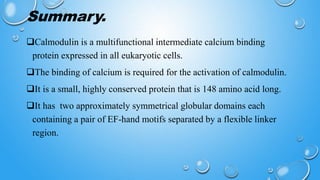 Calmodulin and its regulatory role | PPTX