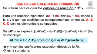 CALOR ESTANDAR DE FORMACION, LEY DE HESS Y CALORIMETRÍA.pptx