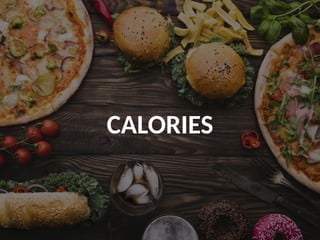 calories management and understanding food.pptx | Healthy Cooking and ...