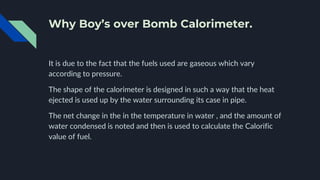 Calorimeter to measure the calorific value of fuels | PPTX