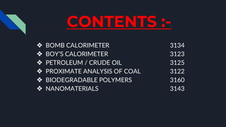 Calorimeter to measure the calorific value of fuels | PPTX