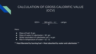 Calorimeter to measure the calorific value of fuels | PPTX