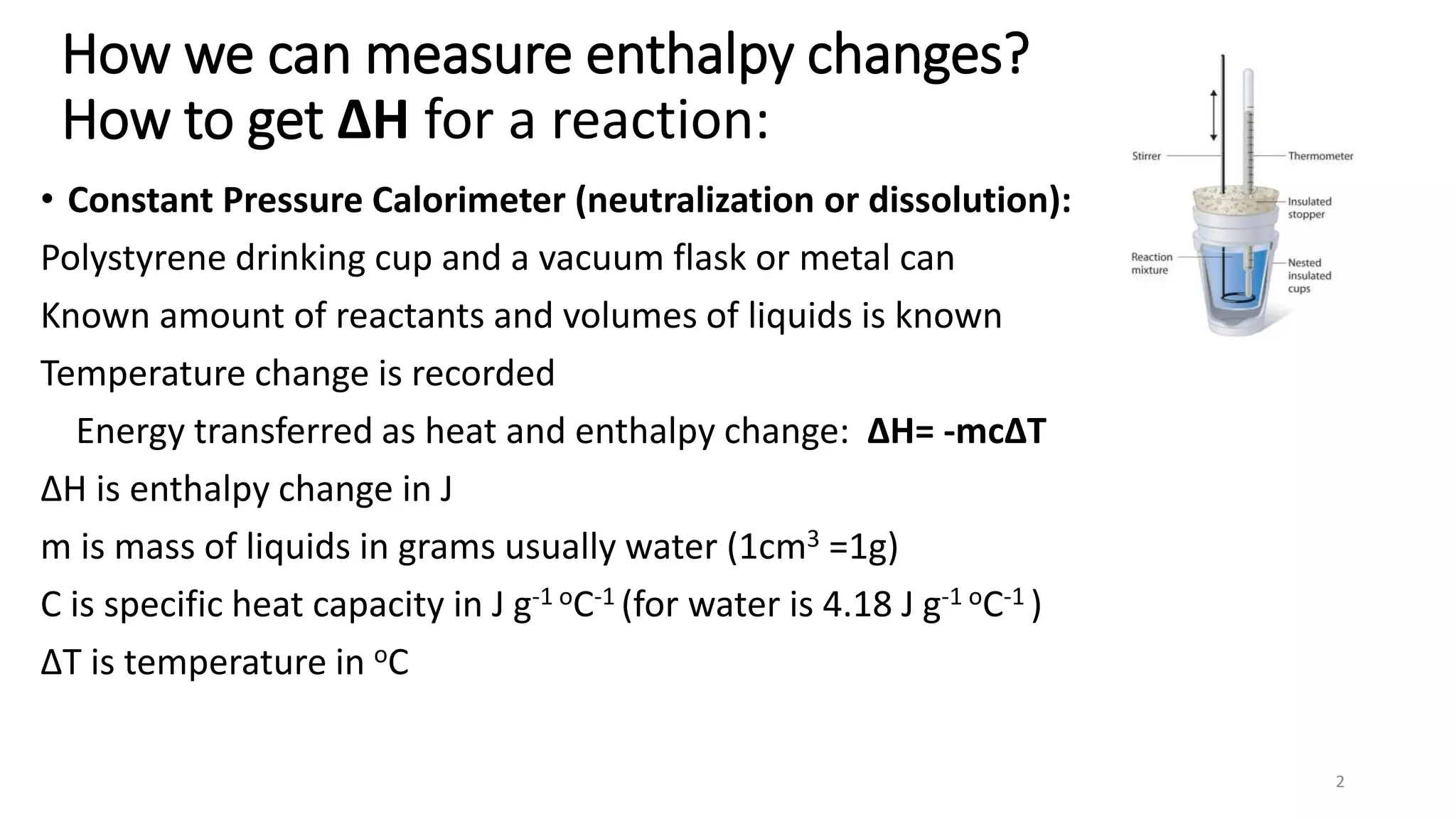 Calorimeter and enthalpy measurements | PPTX