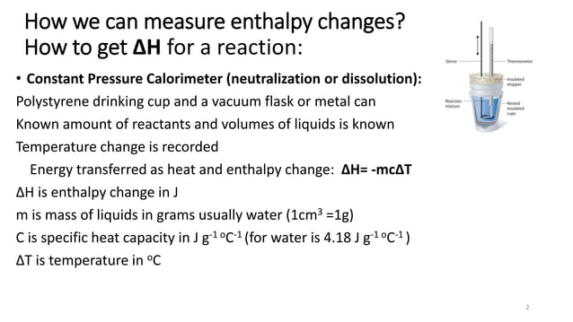 Calorimeter and enthalpy measurements | PPT