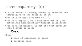 Calorimetry thermodynamics general chemistry.pptx