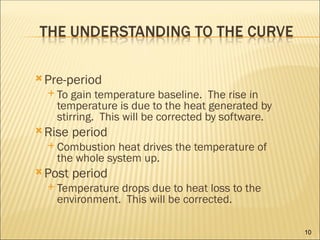 DETERMINATION OF CALORIMETRIC VALUE OF COIL SAMPECalorimetry.ppt