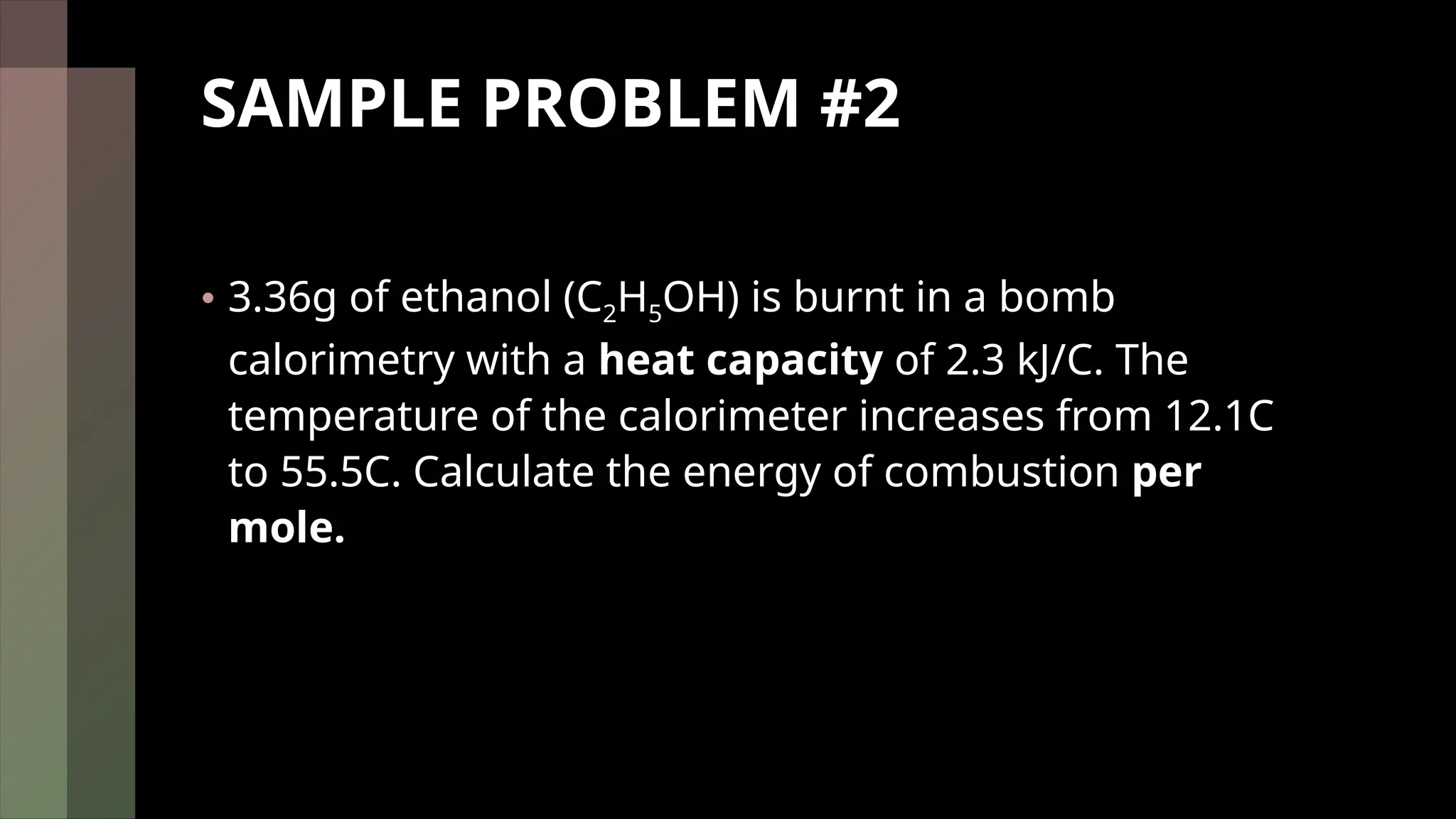 CALORIMETRY And Use of calorimetry with problems | PPTX